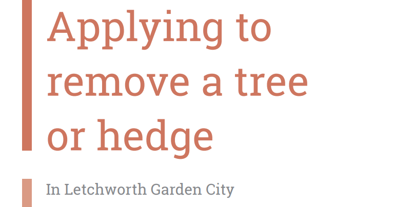Tree or Hedge Removal - Application Form - Welcome to Letchworth Garden ...